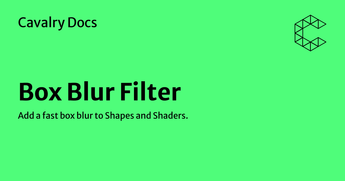 Box Blur Filter | Cavalry