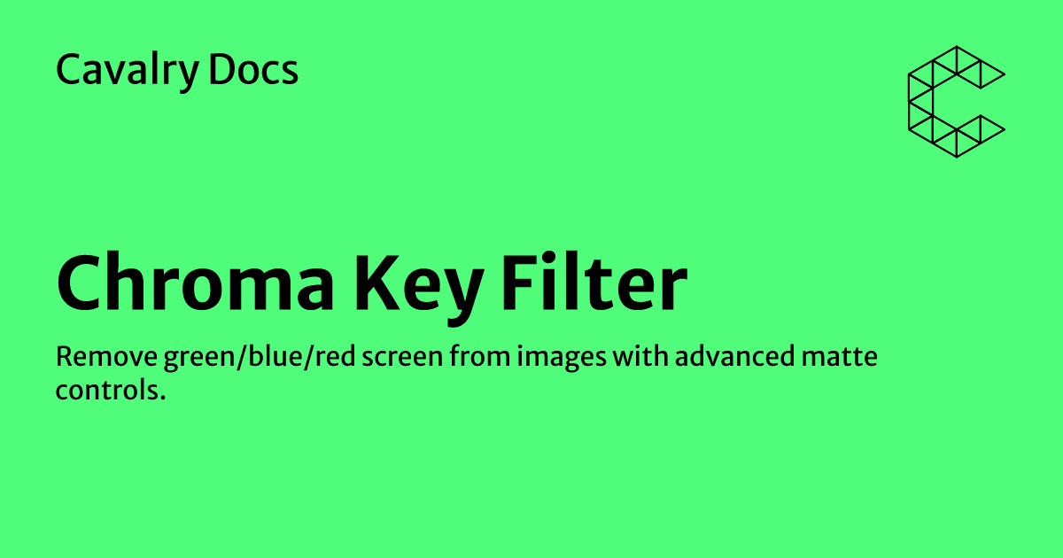 Chroma Key Filter | Cavalry