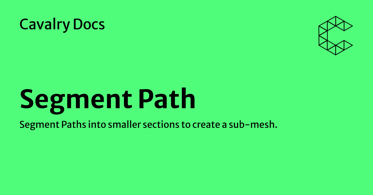 Segment Path | Cavalry