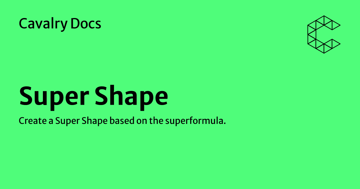 Super Shape | Cavalry